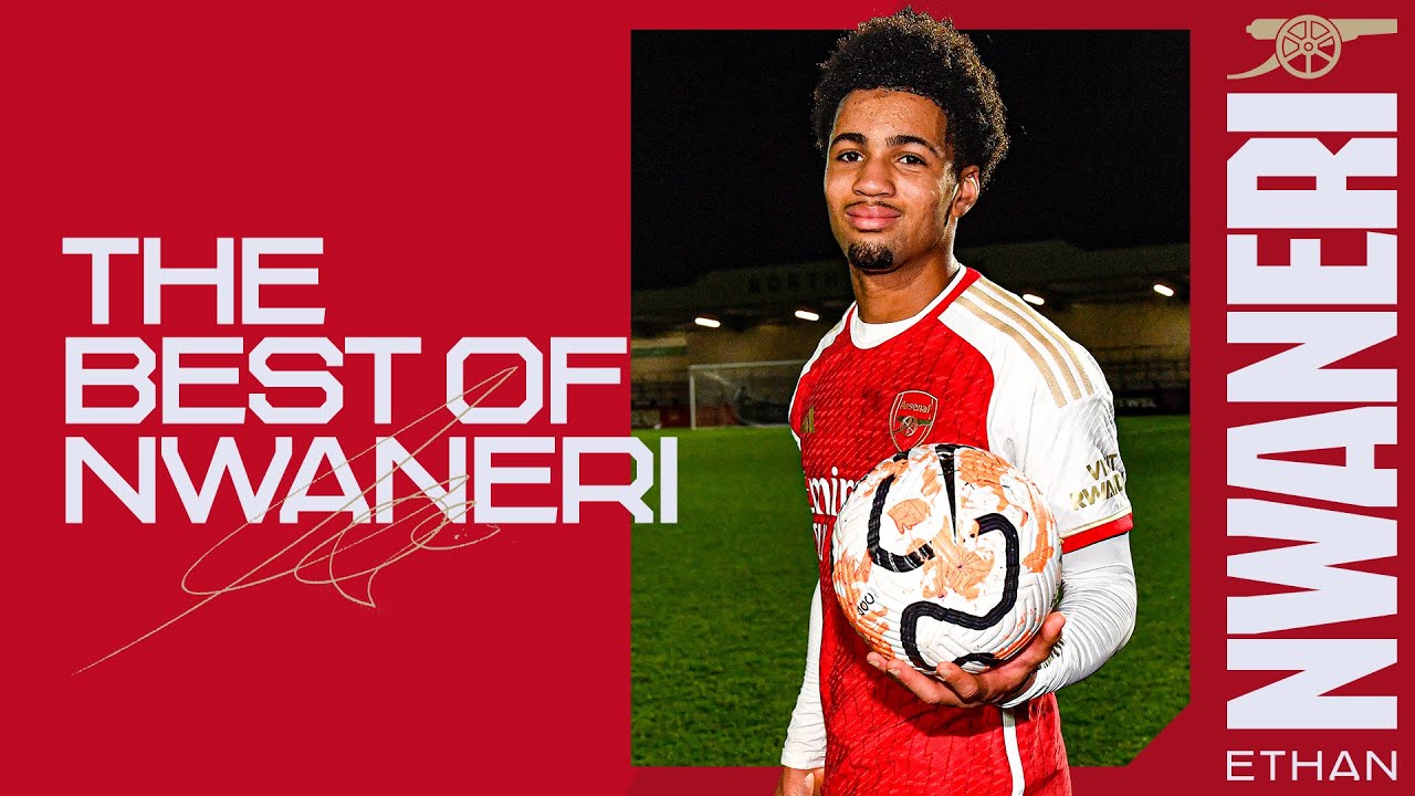 COMPILATION | The Best Of Ethan Nwaneri So Far!