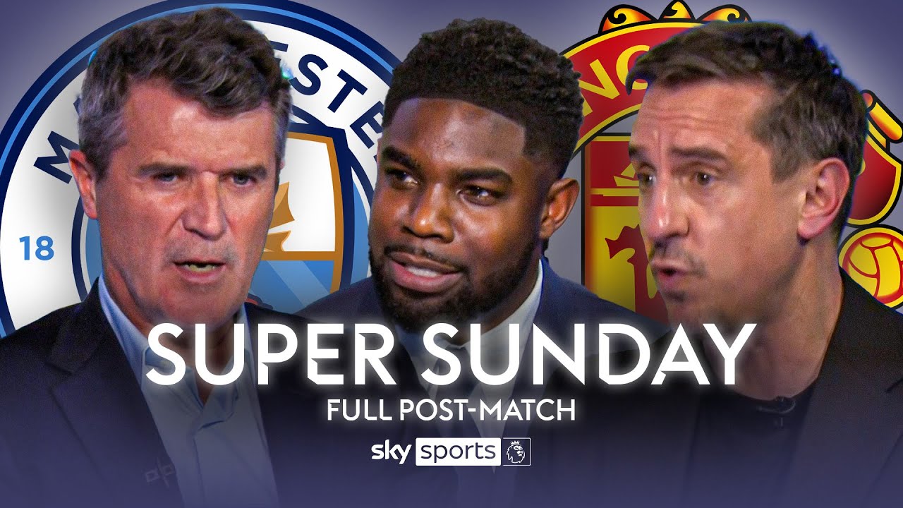 Manchester Derby FULL Super Sunday Post Match Analysis With Keane ...