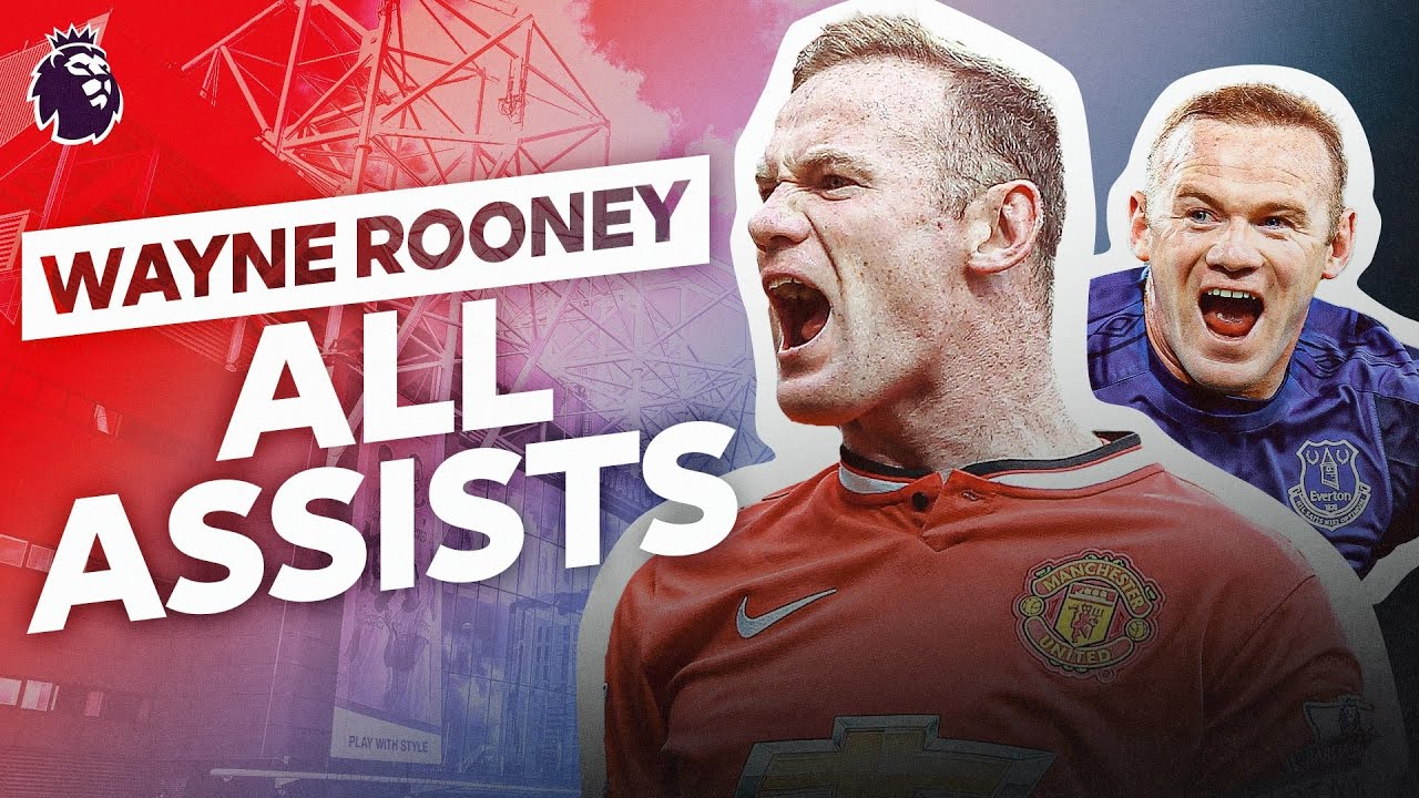 All 103 Of Wayne Rooneys Assists In The Premier League!