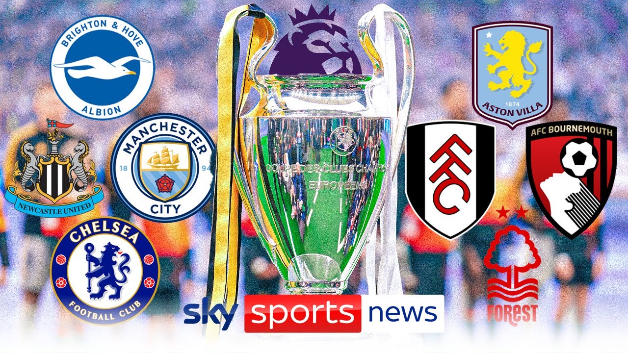 Which Premier League Clubs Will Qualify For The Champions League?
